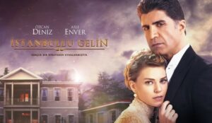 Bride of Istanbul (Istanbullu Gelin) | Watch Turkish Series