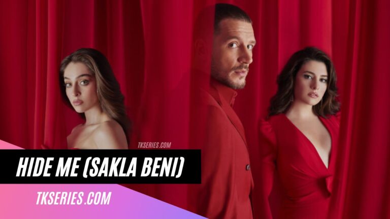 Hide me (Sakla Beni) | Turkish Series in English